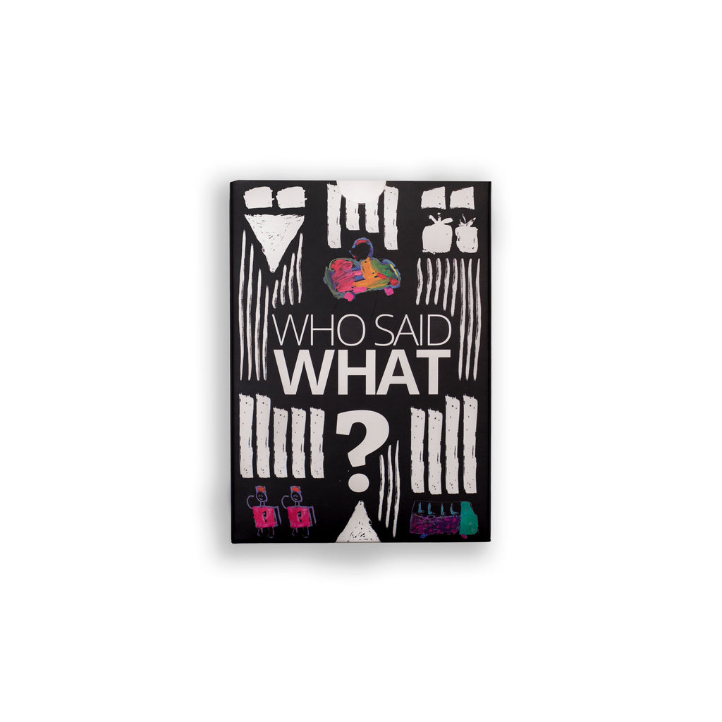 WHO SAID WHAT? – DOTS Design